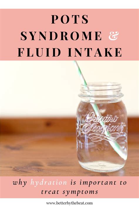 Increase Fluid Intake To Treat POTS Syndrome Pots Syndrome Treatment