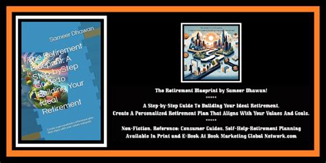 The Retirement Blueprint By Sameer Dhawan Book Marketing Global Network