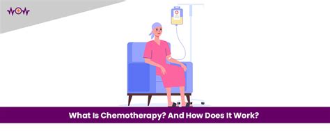 What Is Chemotherapy And How Does It Work Wow Health