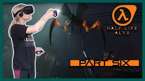 Leggies Into The Vault Half Life Alyx Play Through Part 6 Youtube