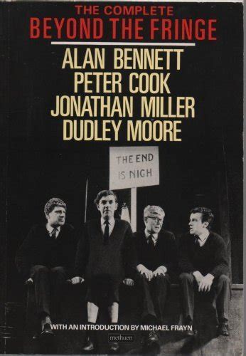 The Complete Beyond The Fringe Methuen Humour Classics By Bennett Alan New Paperback 1992
