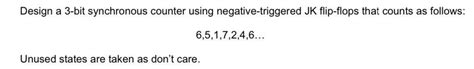 Solved Design A 3 Bit Synchronous Counter Using Chegg