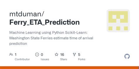Github Mtdumanferryetaprediction Machine Learning Using Python