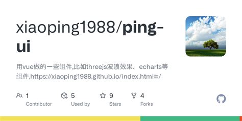 GitHub xiaoping1988 ping ui 用vue做的一些组件 比如threejs波浪效果echarts等组件