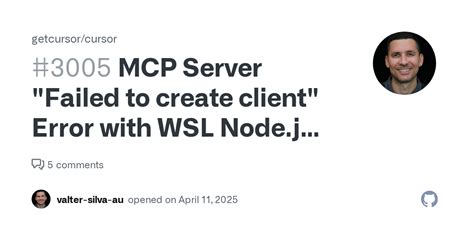 MCP Server Failed To Create Client Error With WSL Node Js Script