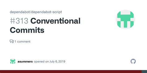 Conventional Commits · Issue 313 · Dependabotdependabot Script · Github