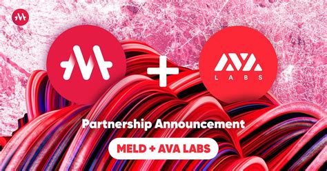 Meld — Ava Labs Partnership Meld Partners With Ava Labs To Create A By Tosin Onikosi Meld