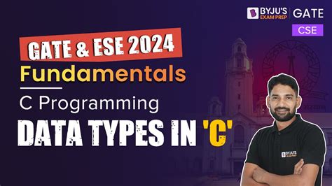 C Programming Data Types In C Computer Science Engineering Gate 2024 Byjus Gate Youtube