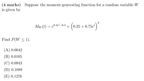solved 4 marks suppose the moment generating function for