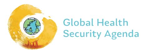 Global Health Security Agenda Global Health Security Agenda