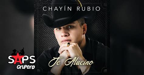 Chayín Rubio Biografía Oficial En Saps Grupero