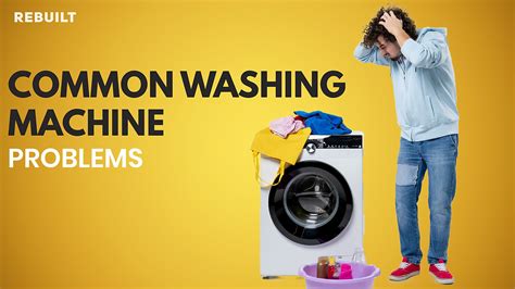 Common Washing Machine Problems