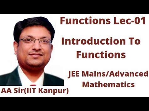 Function Lec Calculus JEE Mains Advanced Mathematics AA Sir YouTube