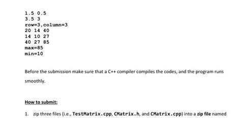 Solved You Will Implement A Matrix Class Cmatrix Whose Chegg