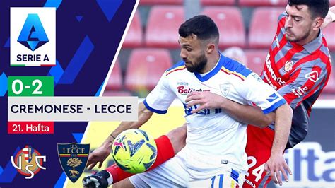 Cremonese Lecce 0 2 Maç Özeti Serie A 202223 Youtube