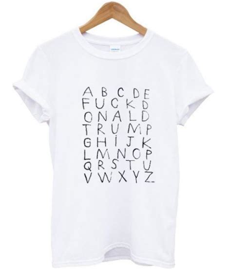 Abcde Fuck Donald Trump T Shirt