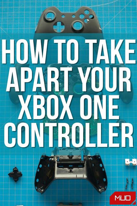 How To Take Apart Your Xbox One Controller Xbox One Controller Xbox Xbox One Games
