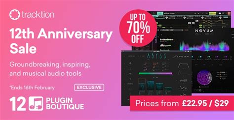 Tracktion Plugin Boutique 12th Anniversary Sale Exclusive Up To 70