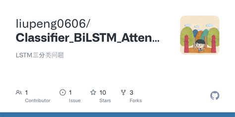 github liupeng0606 classifier bilstm attention py lstm三分类问题