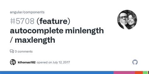 Feature Autocomplete Minlength Maxlength · Issue 5708 · Angular