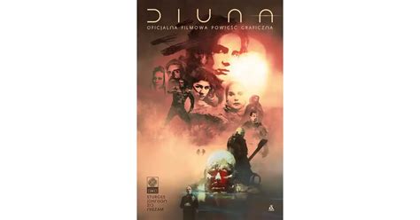 Diuna Oficjalna filmowa powieść graficzna Lillah Sturges Drew