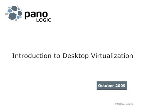 Pano Logic Quick Start 100709 PPT