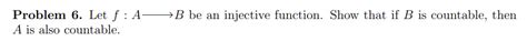 Solved Problem Let F A B Be An Injective Function Show Chegg