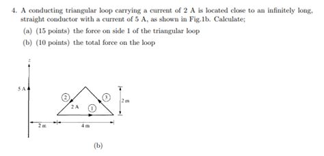 solved 4 a conducting triangular loop carrying a current of