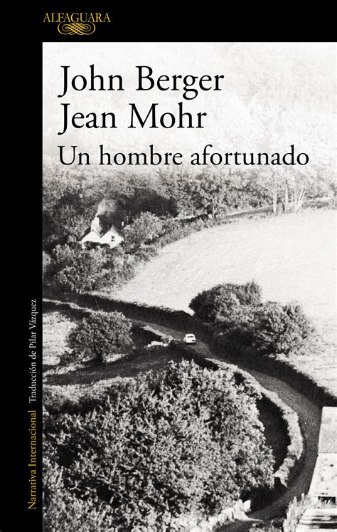 Tipos Infames · Un Hombre Afortunado · Berger John Mohr Jean