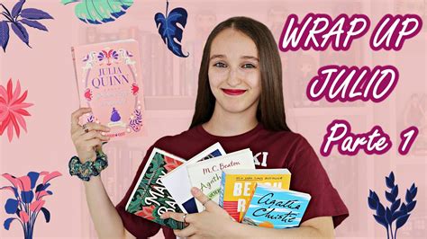 WRAP UP JULIO 2021 PARTE 1 MI ODISEA LITERARIA YouTube