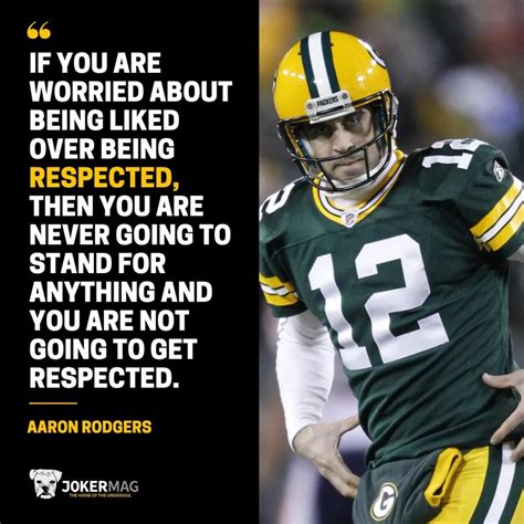 28 Aaron Rodgers Quotes To Teach You About Leadership