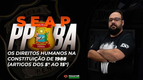 Concurso Policia Penal BA SEAP BA Os Direitos Humanos Na