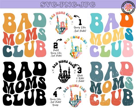 Bad Moms Club Svg And Pngmoms Club Svg Trendy Svgclub Svgbad Svgclub