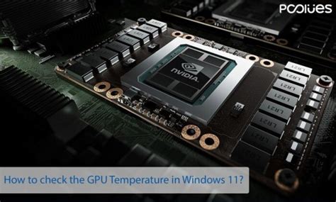 چگونه در ویندوز 11 دمای کارت گرافیک Gpu را کنترل کنیم؟ لرنچی