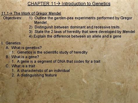 CHAPTER 11 Introduction To Genetics 11 1 The