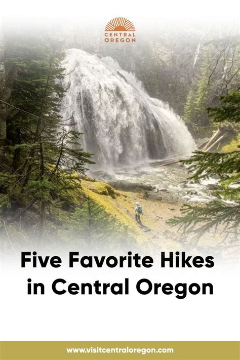 Five Hikes You Need To Take In Central Oregon Scenic Waterfall