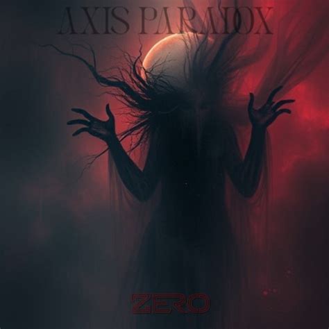 Zero Part I Axis Paradox