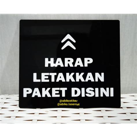 Jual SIGN BOARD ACRYLIC PAPAN TANDA AKRILIK HARAP LETAKKAN PAKET DI SINI CUSTOM Indonesia