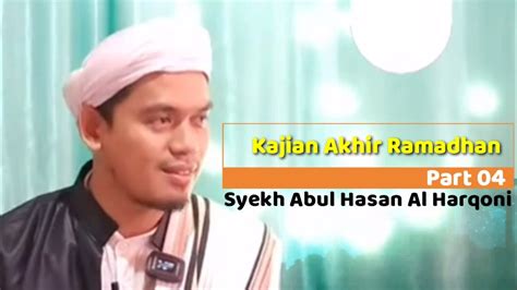Kajian Akhir Ramadhan Part Buya Arrazy Hasyim YouTube