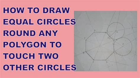 How To Draw Equal Circles In A Regular Polygon To Touch Two Other