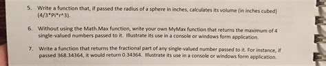Solved Write A Function That If Passed The Radius Of A