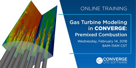 gas turbine modeling in converge premixed combustion converge cfd
