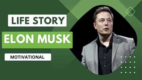 Elon Musk Life Story Youtube