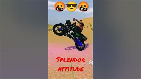 Desi Splendor Attitude 100 View1k Like 50suscriber Please Youtube