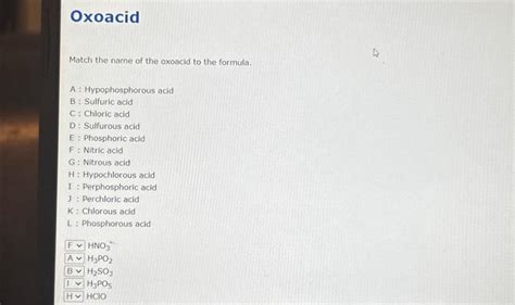 Solved Oxoacid Match The Name Of The Oxoacid To The Formula