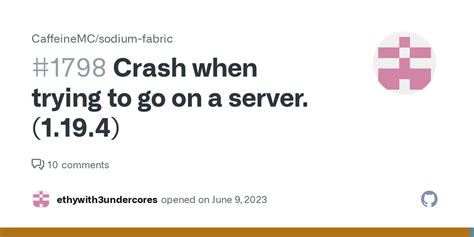 Crash When Trying To Go On A Server Issue CaffeineMC Sodium Fabric GitHub