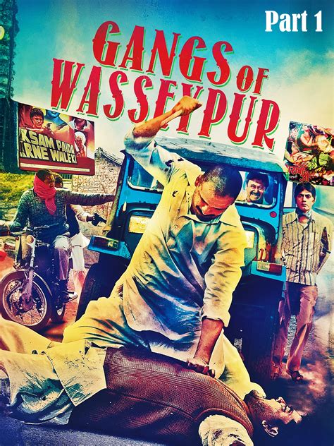 Prime Video Gangs Of Wasseypur Part 1