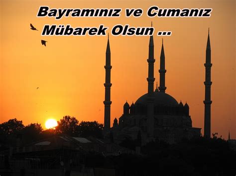 Bayram ve Cuma Mesajları Anlamlı Güzel Sözler