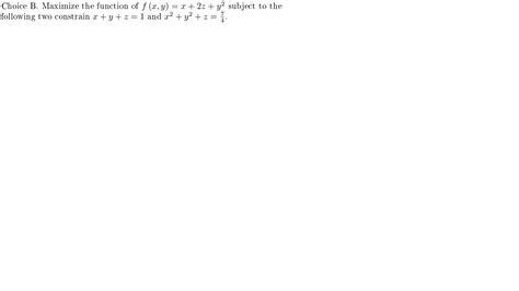 Solved Choice B Maximize The Function Of ƒ X Y X 2z