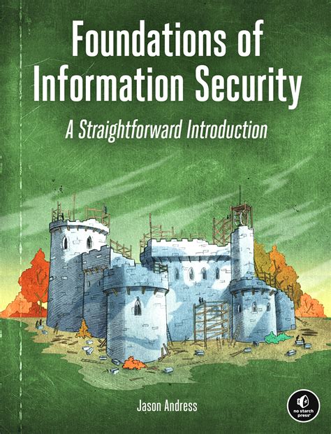 Foundations Of Information Security By Jason Andress Penguin Books Australia
